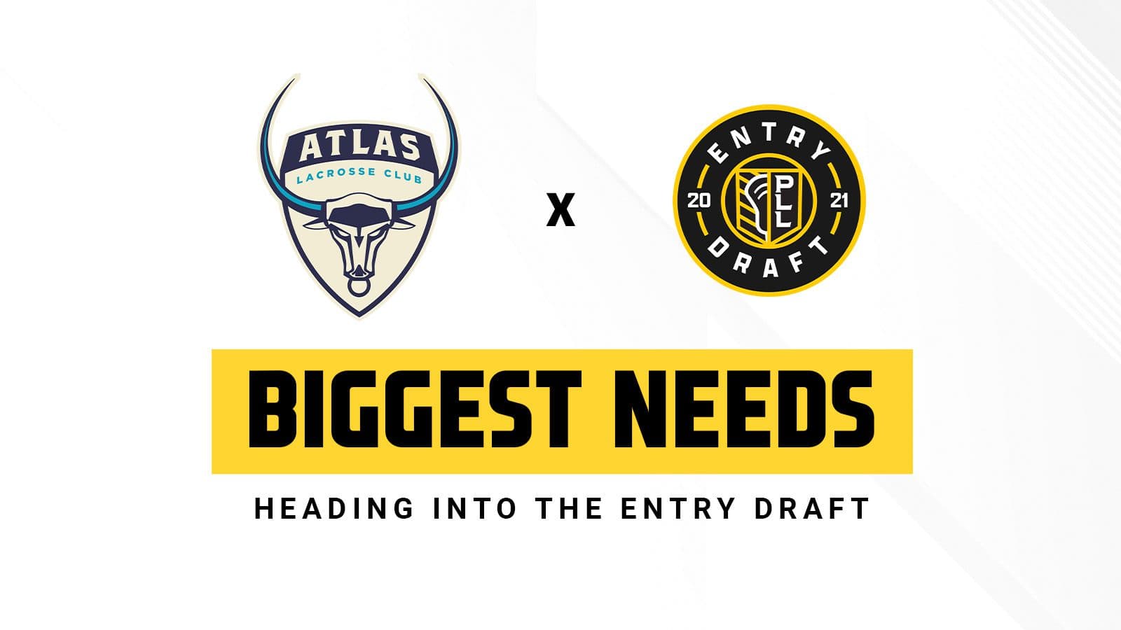 Atlas LC Entry Draft Needs - Premier Lacrosse League